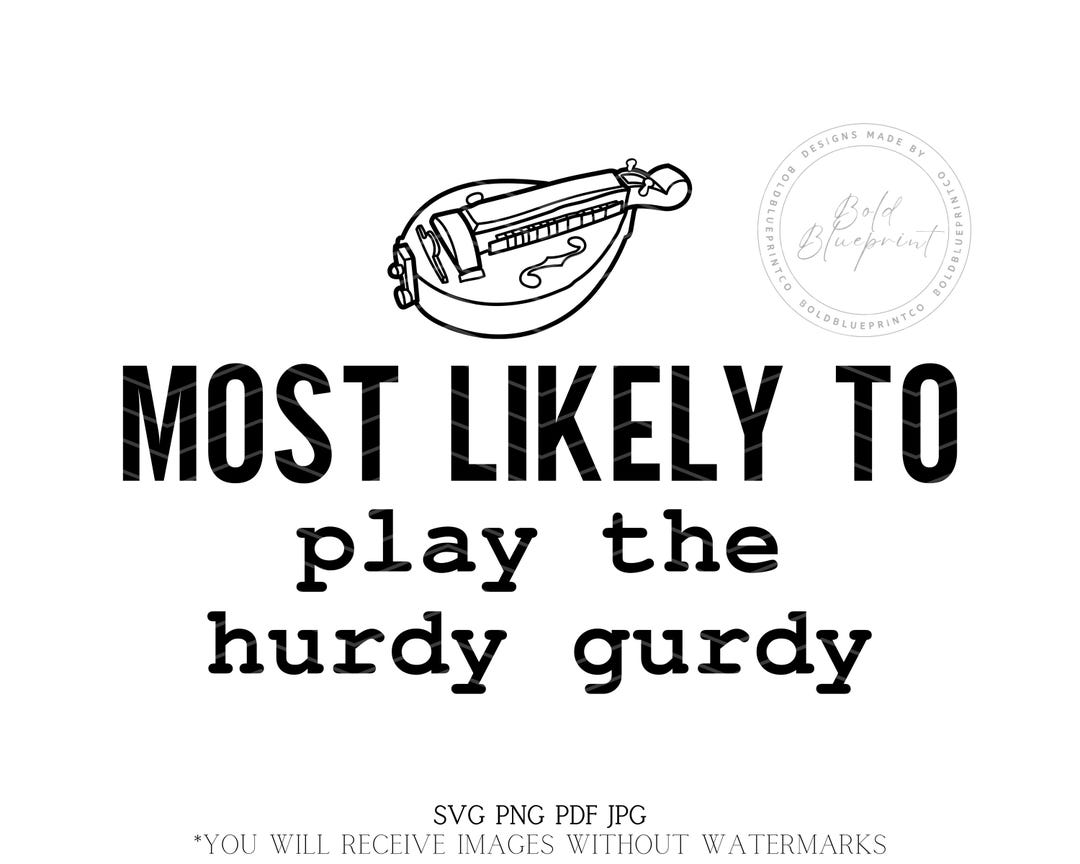 Most Likely to Play the Hurdy Gurdy Svg, Christmas Svg, Merry Mama Svg ...