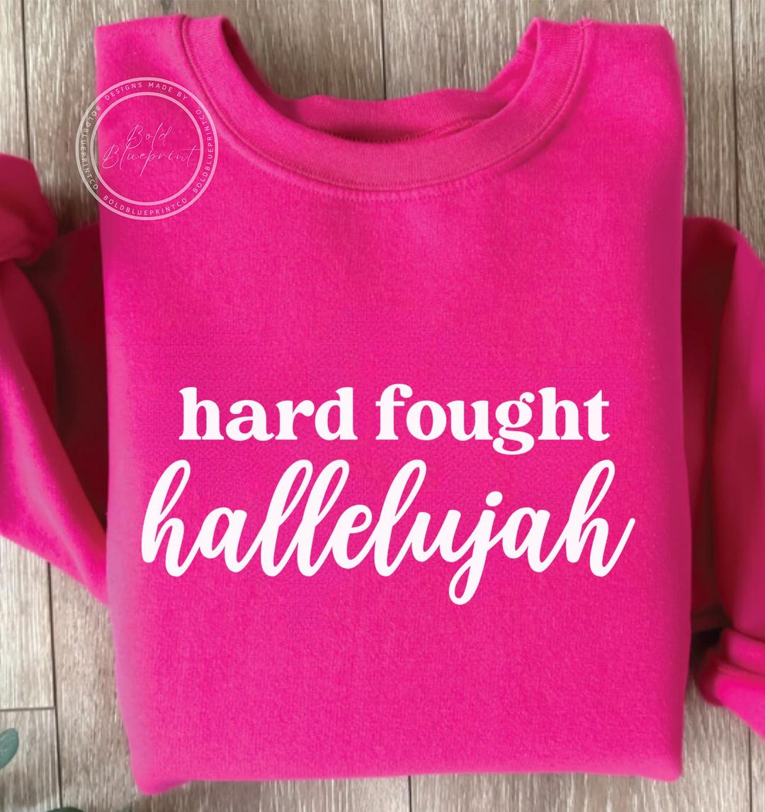 Hard Fought Hallelujah SVG PNG: Christian T-shirt Design (digital ...