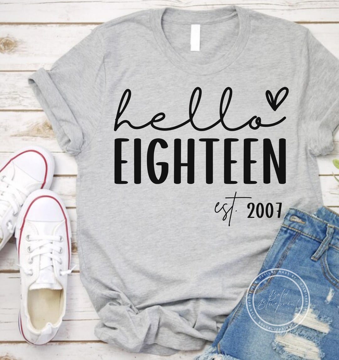 Hello Eighteen SVG, PNG, Heart, 18, Birthday Graphics Svg, 18th ...
