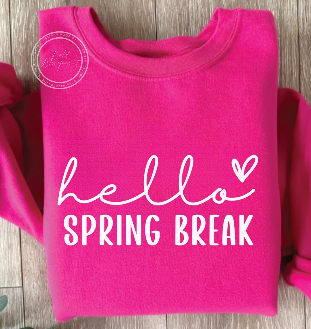Hello Spring Break SVG, PNG, Heart, Love, Beach Trip, Vacation Shirt ...