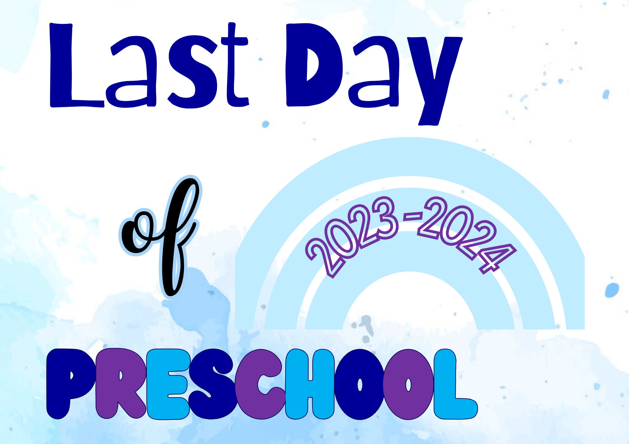 Last Day of School Sign - Blue Rainbow - Etsy