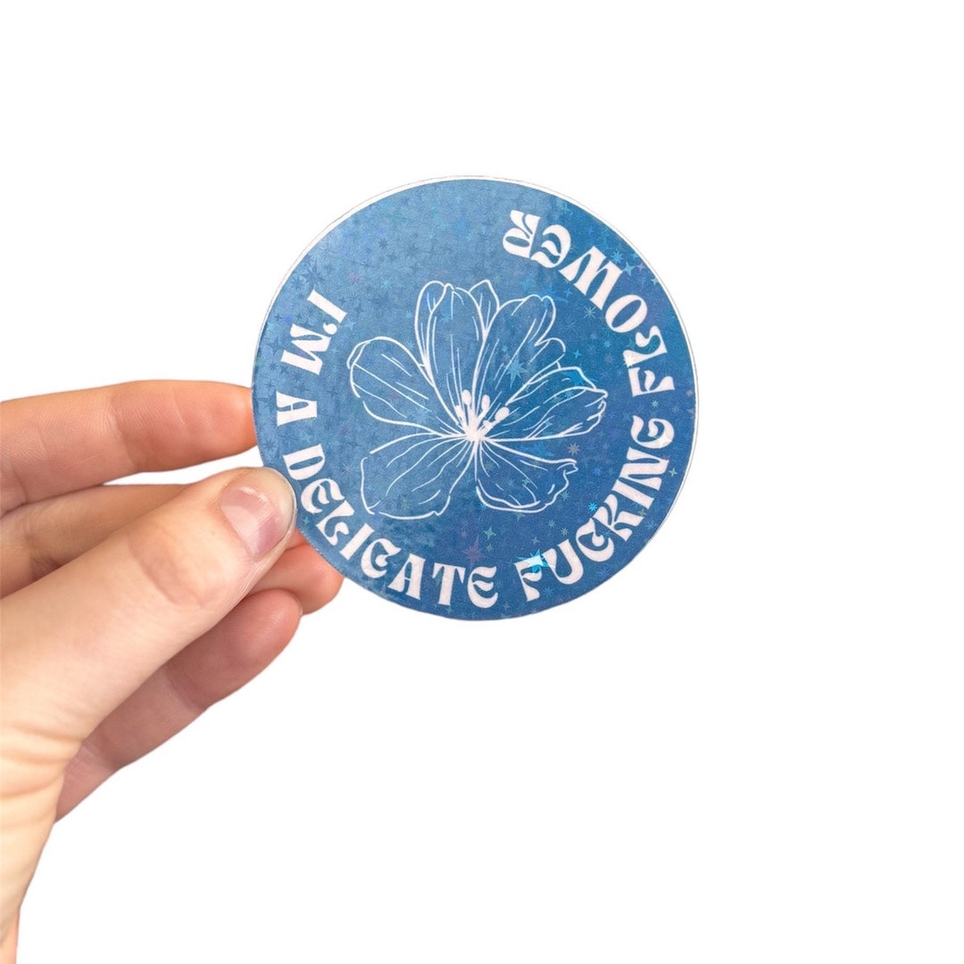 I’m a Delicate Flower Vinyl Sticker - Etsy