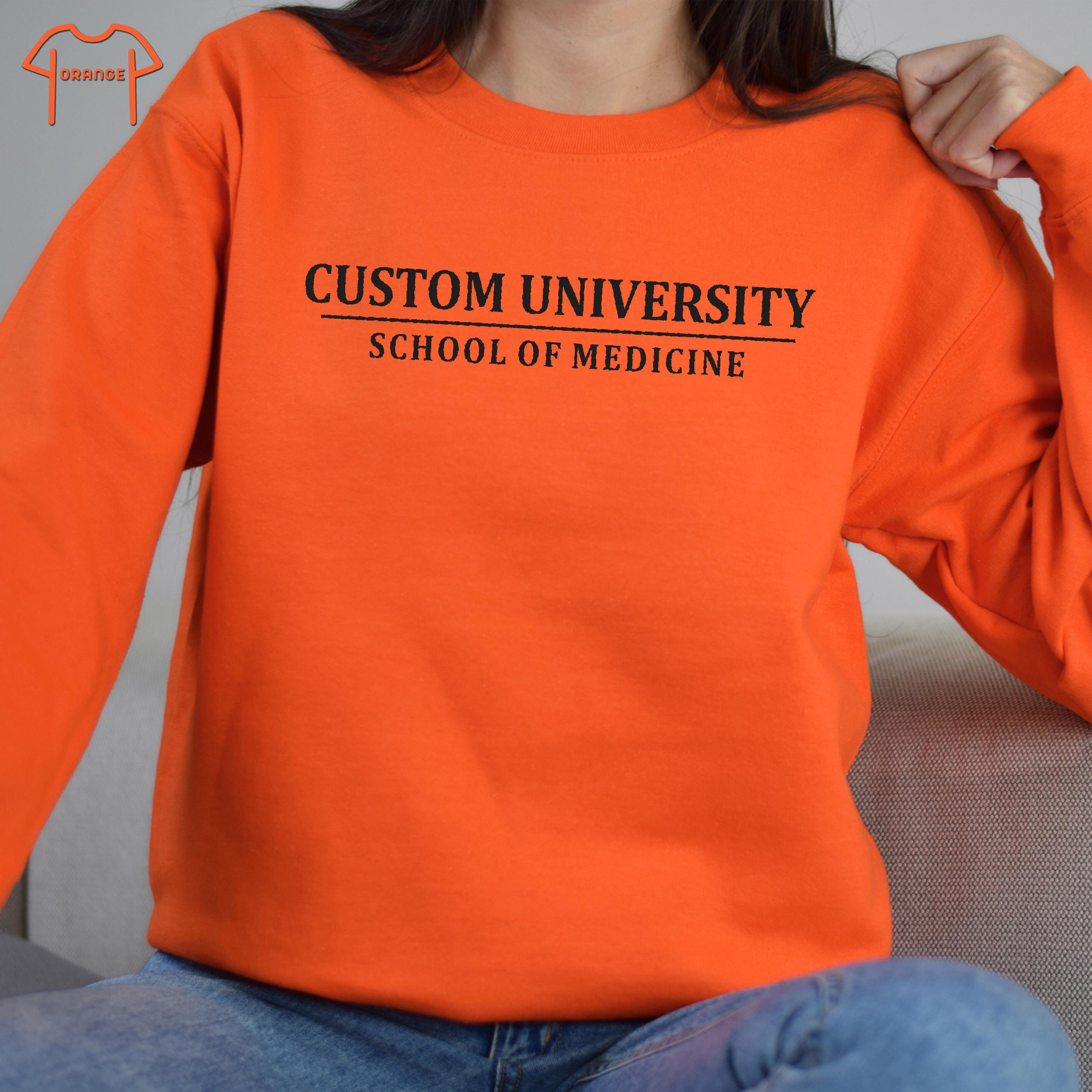 Custom University School of Medicine Sweatshirt, Personalized College ...