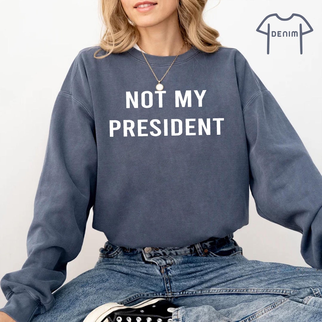 Not My President Sweater, Anti-trump Sweater, Feminist Sweater, Liberal ...