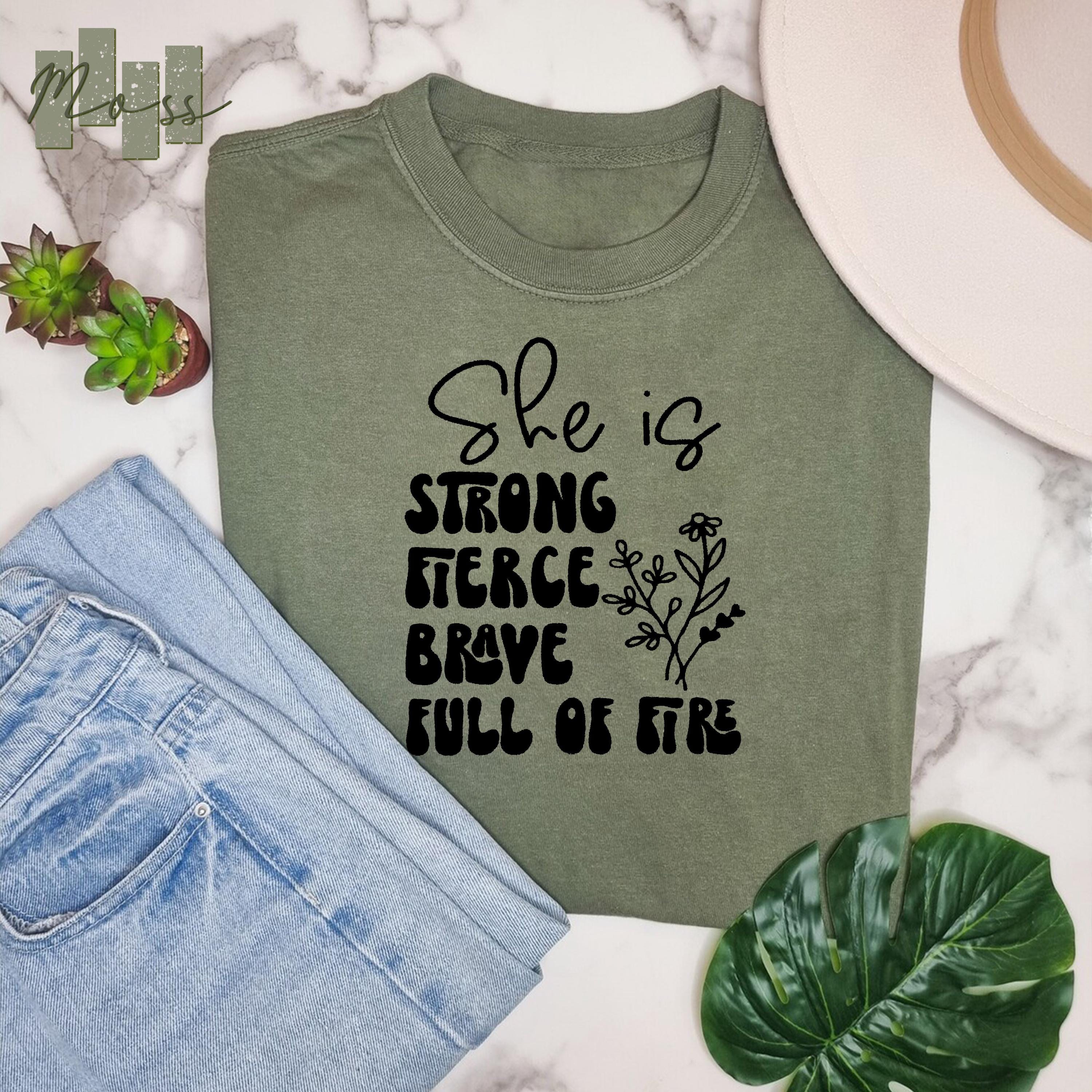 She is Strong Women's Empowerment Feminine Shirt Gift for Her ...