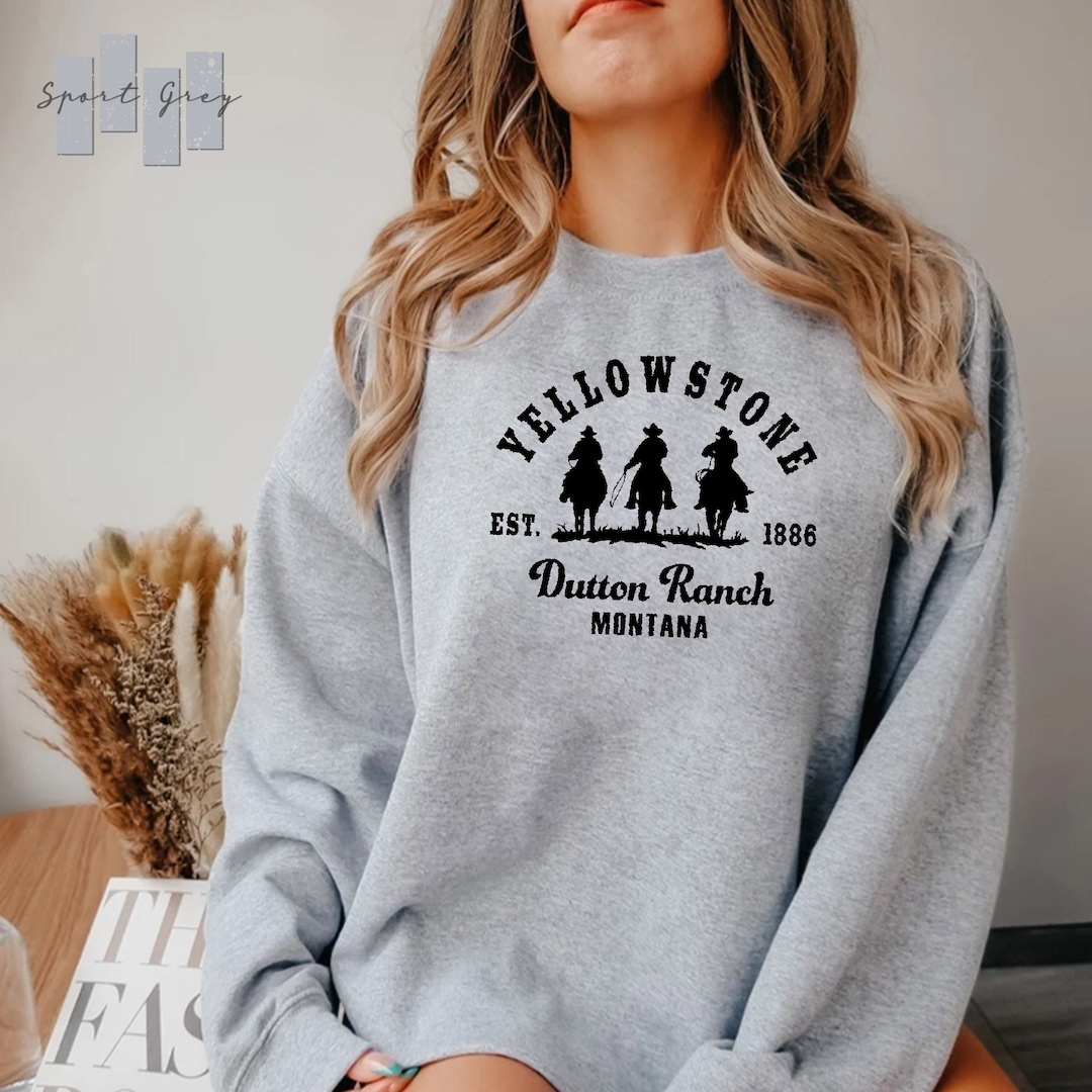 Yellowstone Est 1886 Dutton Ranch Montana Sweatshirt, Yellowstone ...