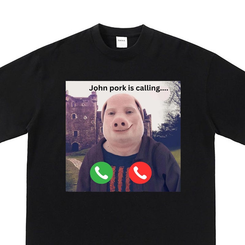 John Pork is Calling Shirt - Etsy