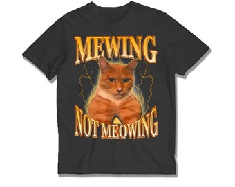 Can't Talk Mewing Funny Cat Shirt, Looksmaxxing T-shirt, Goofy Ahh ...