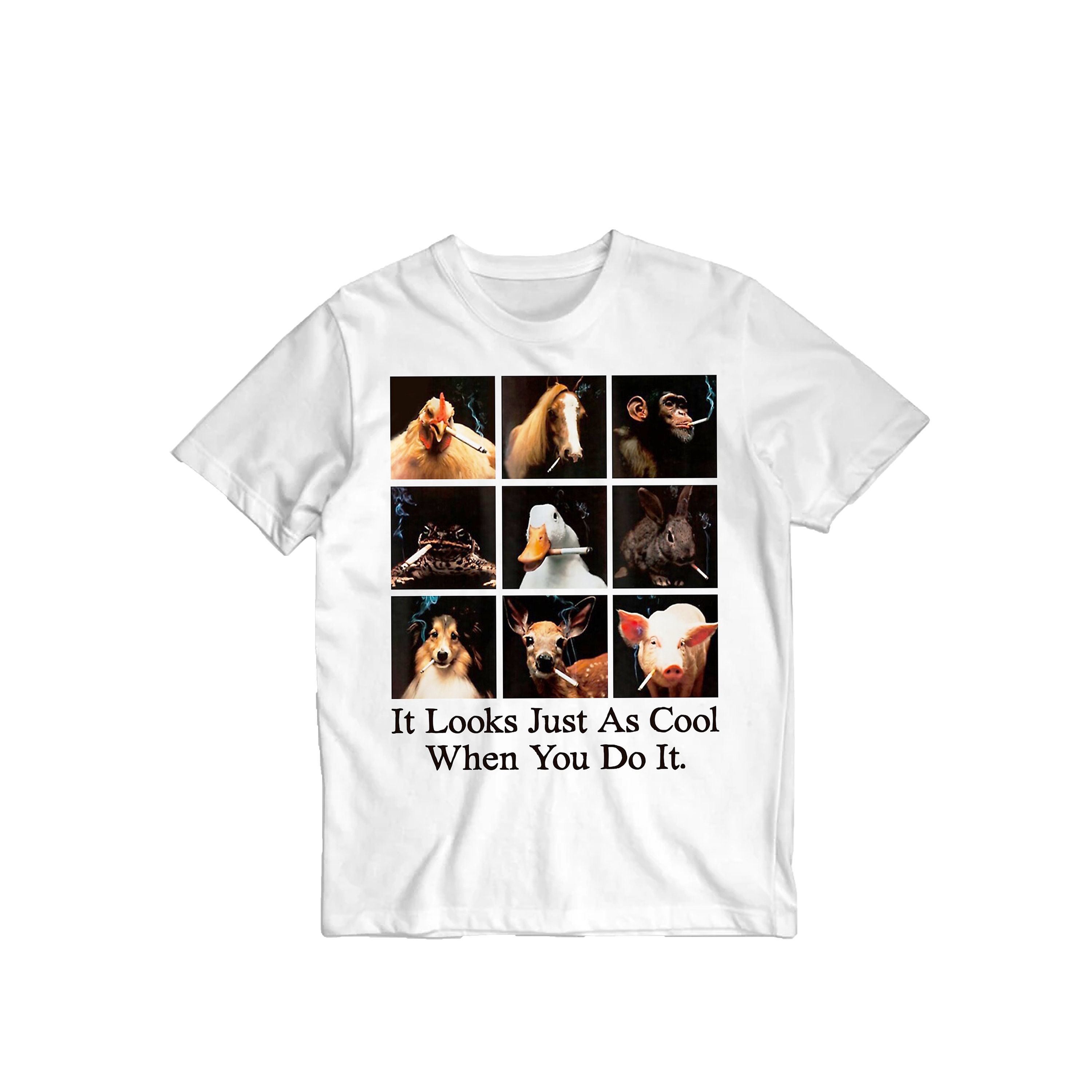 It Looks Just as Cool When You Do It Shirt, Animals Smoking Cigarettes ...
