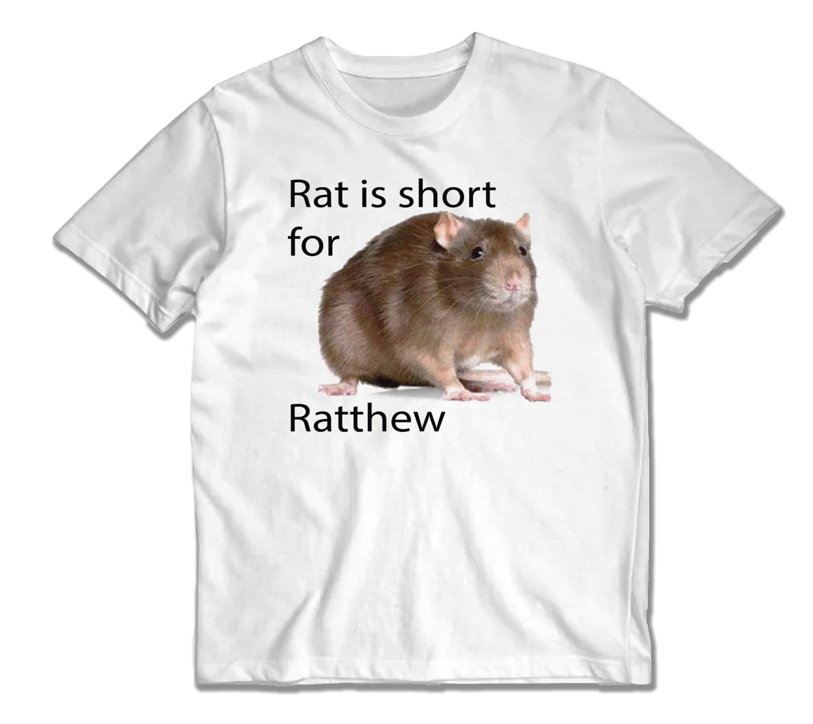 Rat is Short for Ratthew Shirt, Ratthew Meme Shirt, Rat Meme T-shirt ...