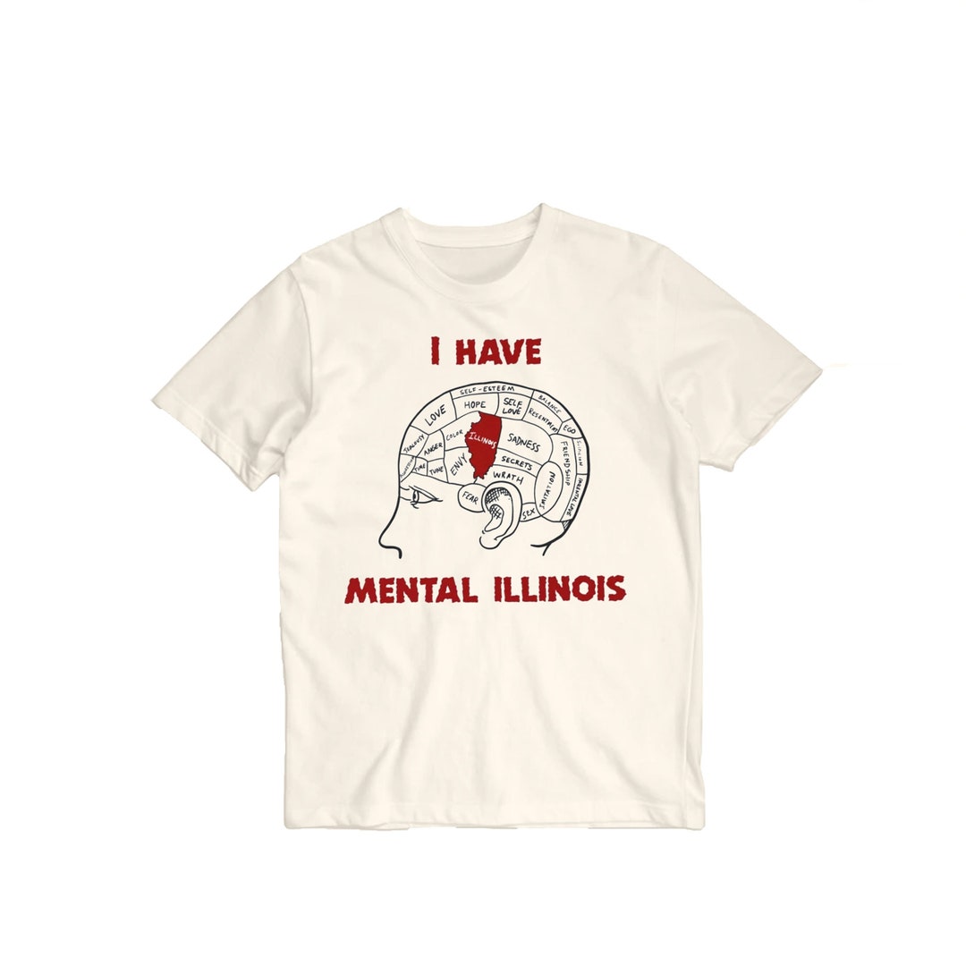 I Have Mental Illinois Shirt, Depression Meme Shirt, Y2k Meme T-shirt ...
