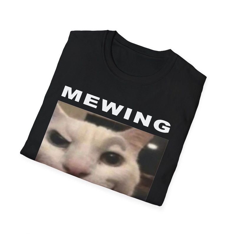 Mewing Not Meowing Shirt, Gigachad Cat Meme Shirt, Smirking Cat Meme ...