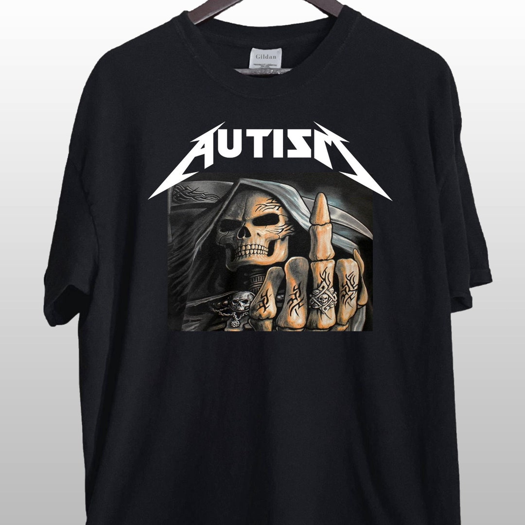 Autism Meme Shirt, Heavy Metal Autism Grim Reaper Ironic Meme Tshirt ...