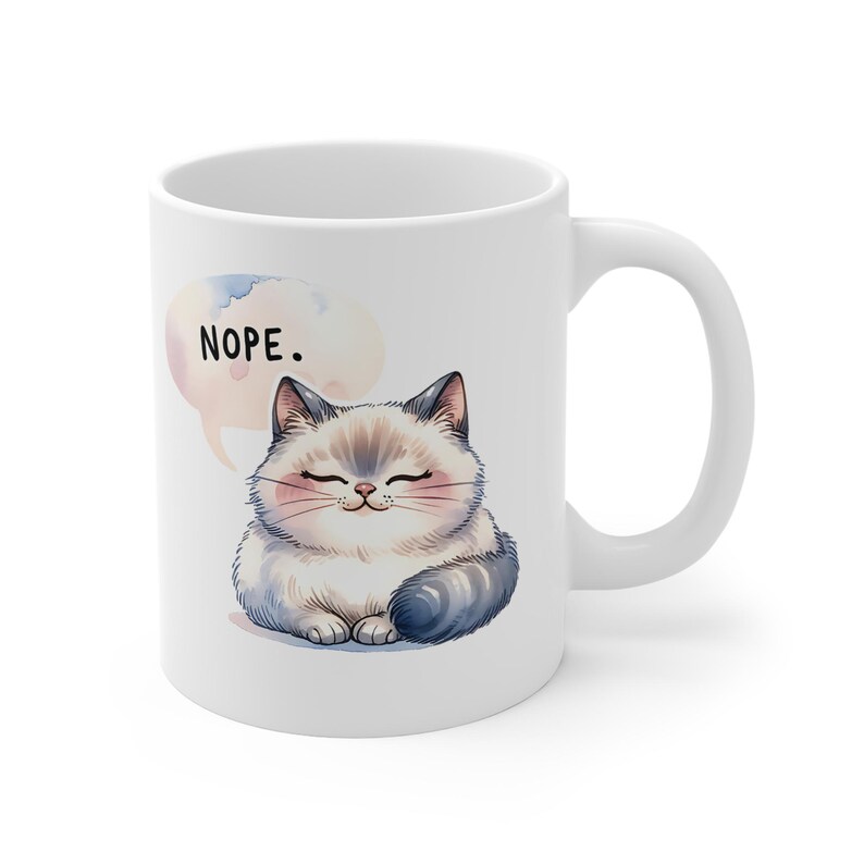 Nope Cat Mug Funny Coffee Cup Funny Cat Mug Best Birthday Gift Perfect ...