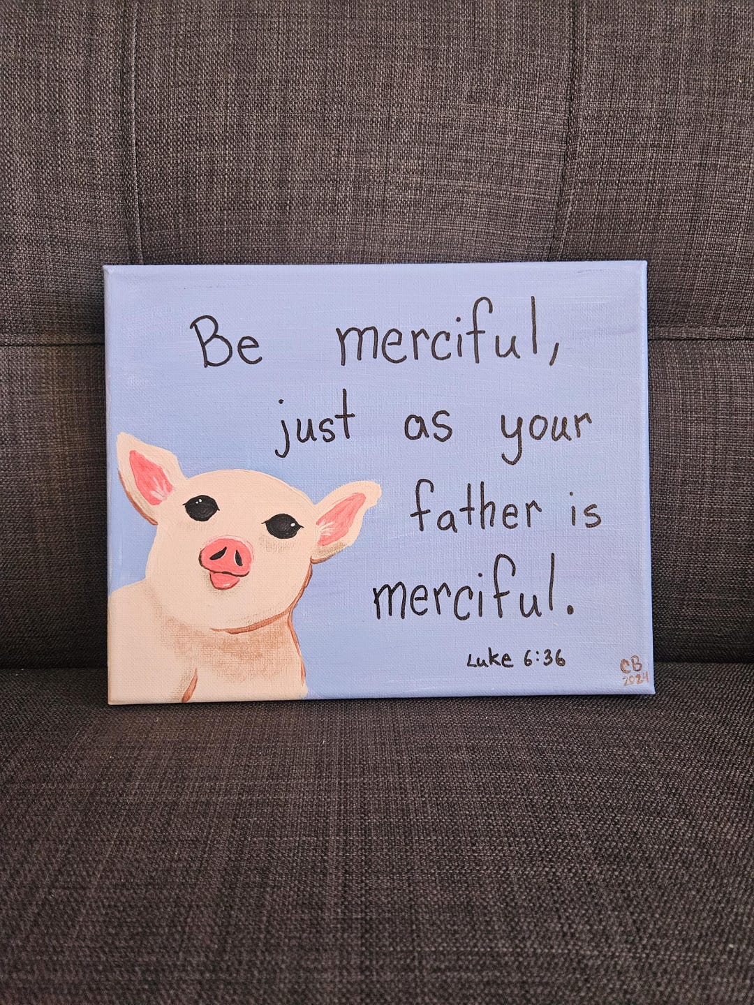 Digital of A Pig Named Mercy Acrylic Painting, Luke 6:36, Bible Verse ...