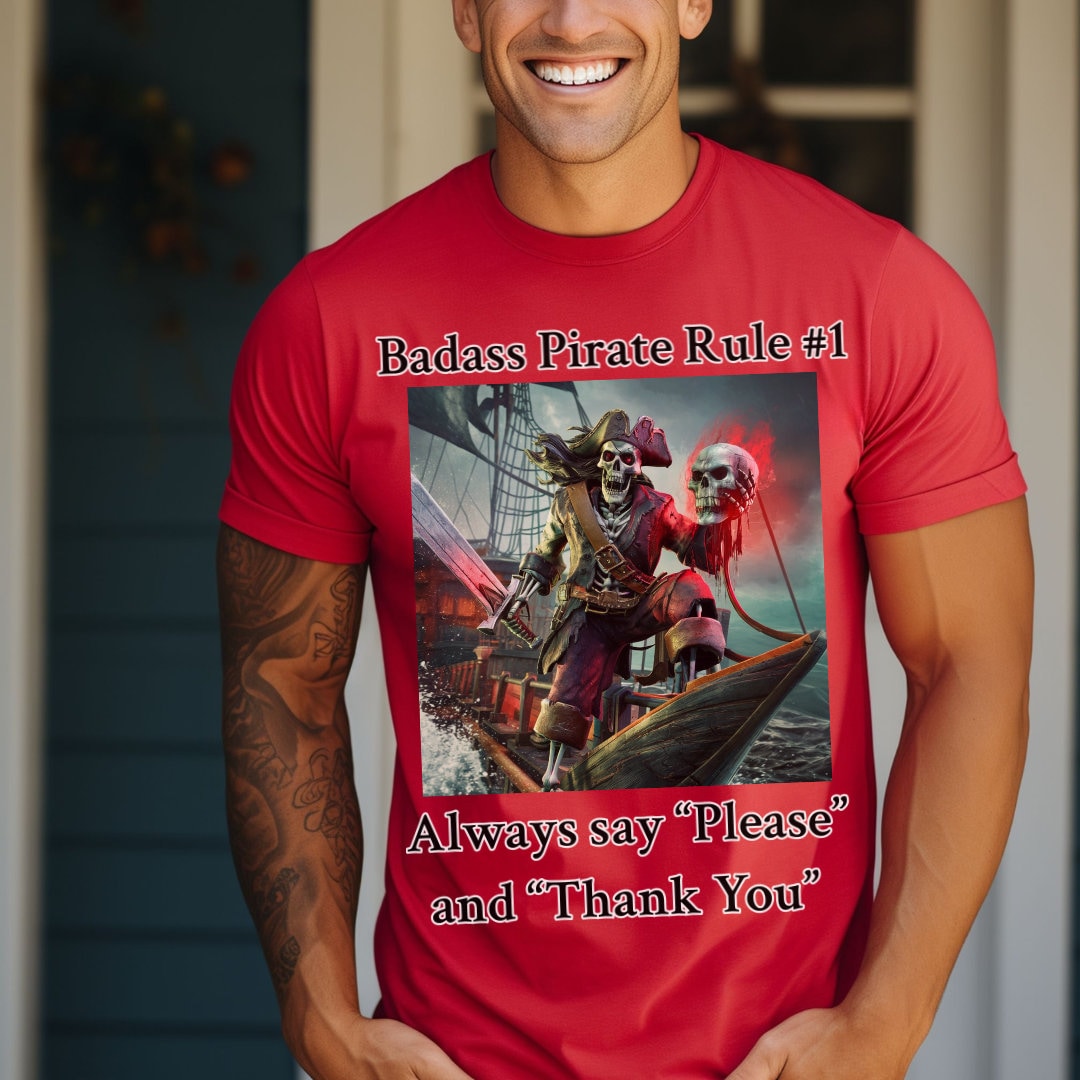 Badass Pirate Rule 1 Tshirt Cringe Shirt Meme Shirt Gift for Boyfriend ...