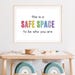 This is A Safe Space to Be Who You Are, Classroom Poster, Classroom ...