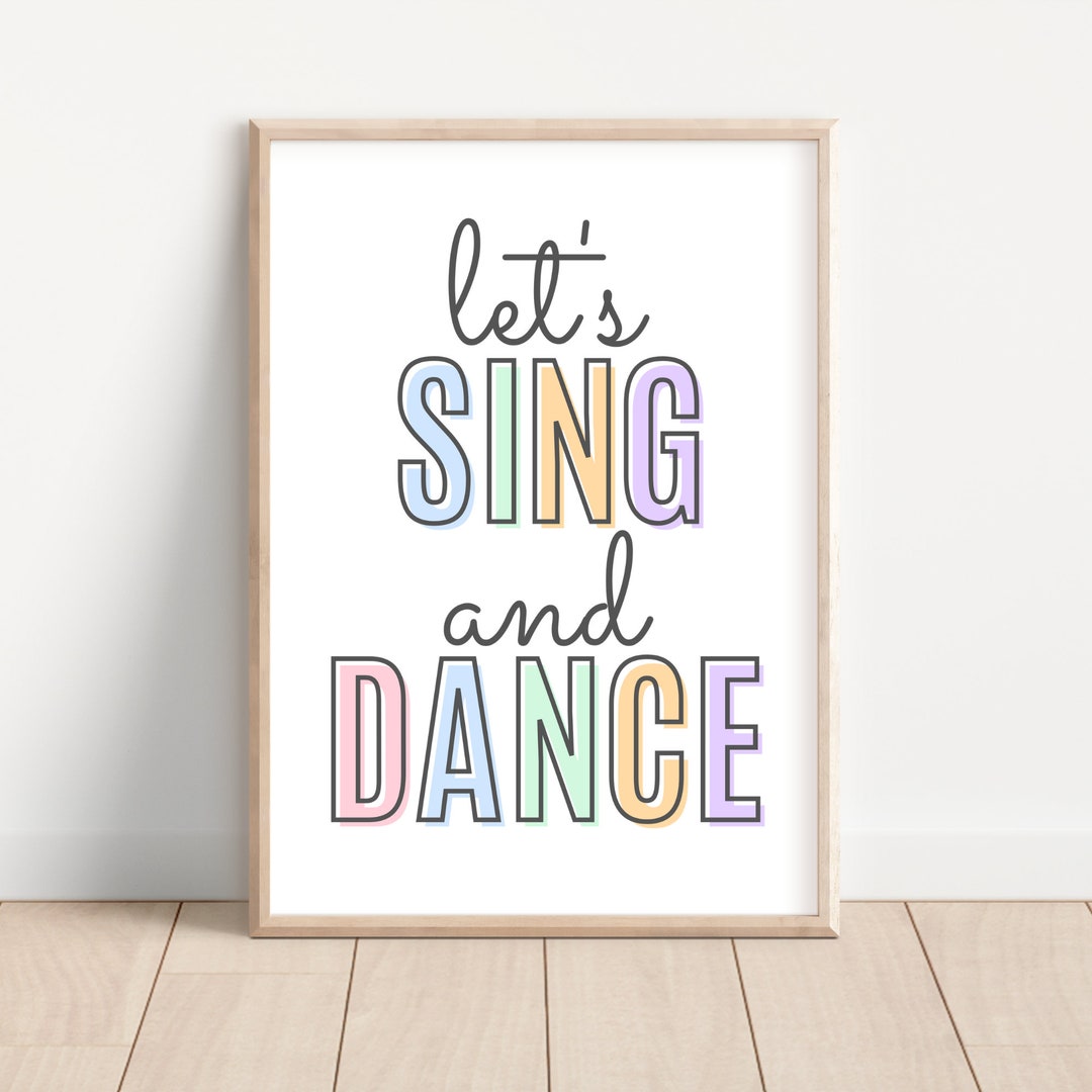 Let's Sing and Dance Print, Playroom Prints, Playroom Decor, Playroom ...