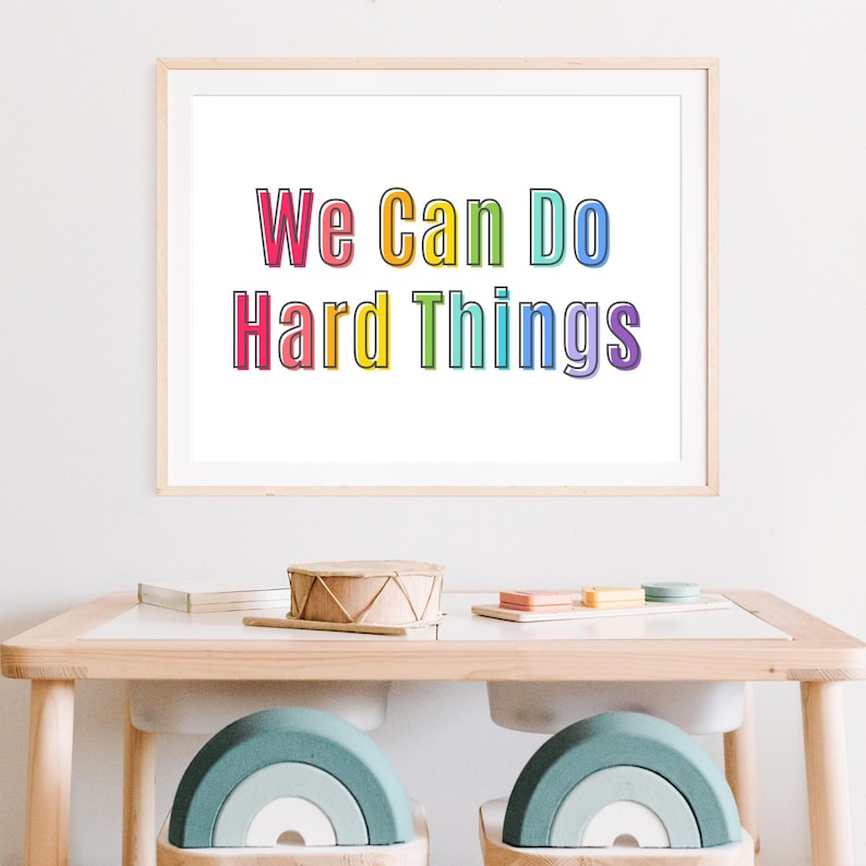We Can Do Hard Things, Classroom Poster, Inspirational Wall Art ...