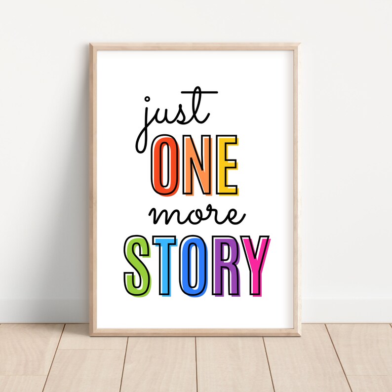 Just One More Story, Reading Corner Posters, Reading Nook Art, Lets ...