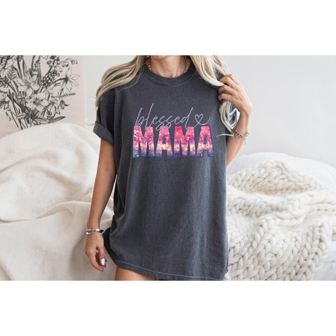 Blessed Mama Ombre Glitter Graphic Comfort Colors® T Shirt, Unique ...
