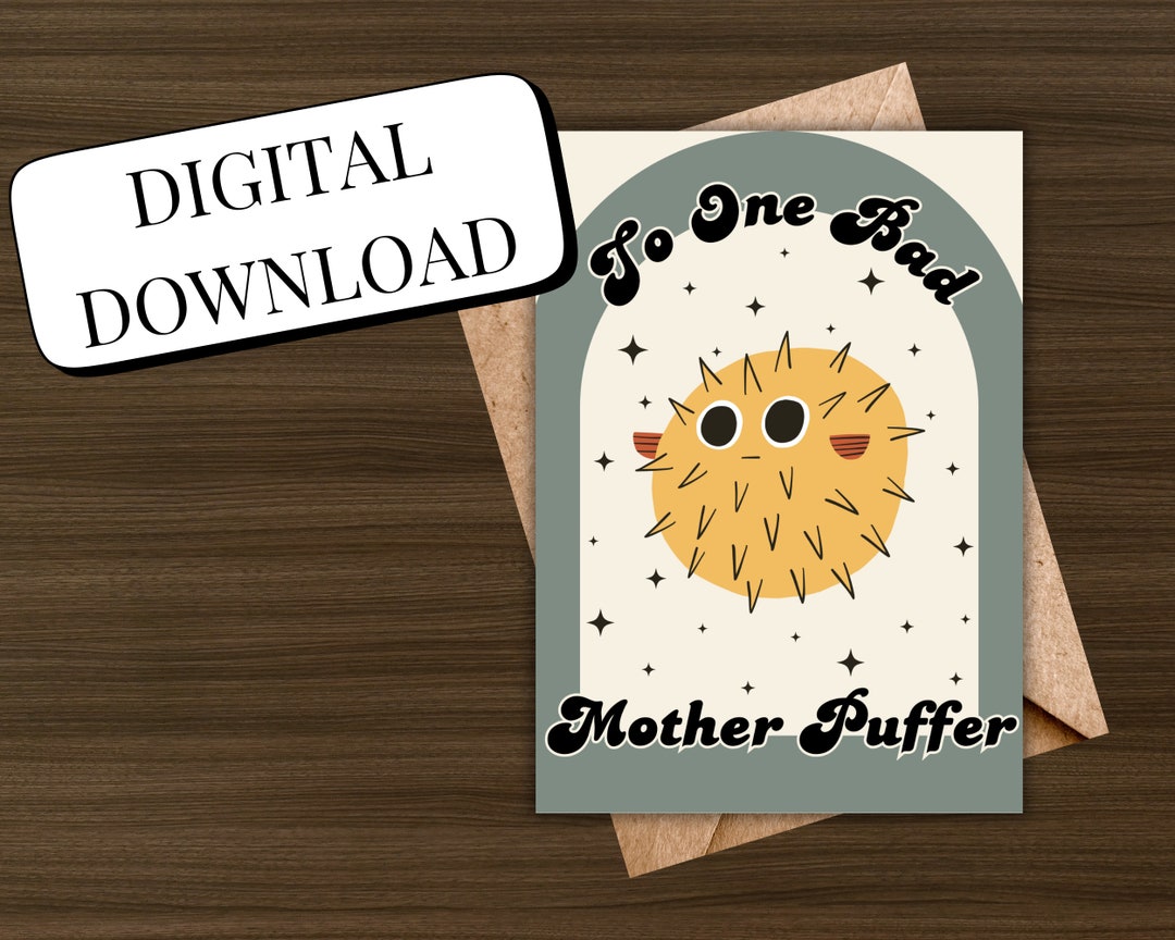 Printable to One Bad Mother Puffer Card | Digital Download | Mother’s ...