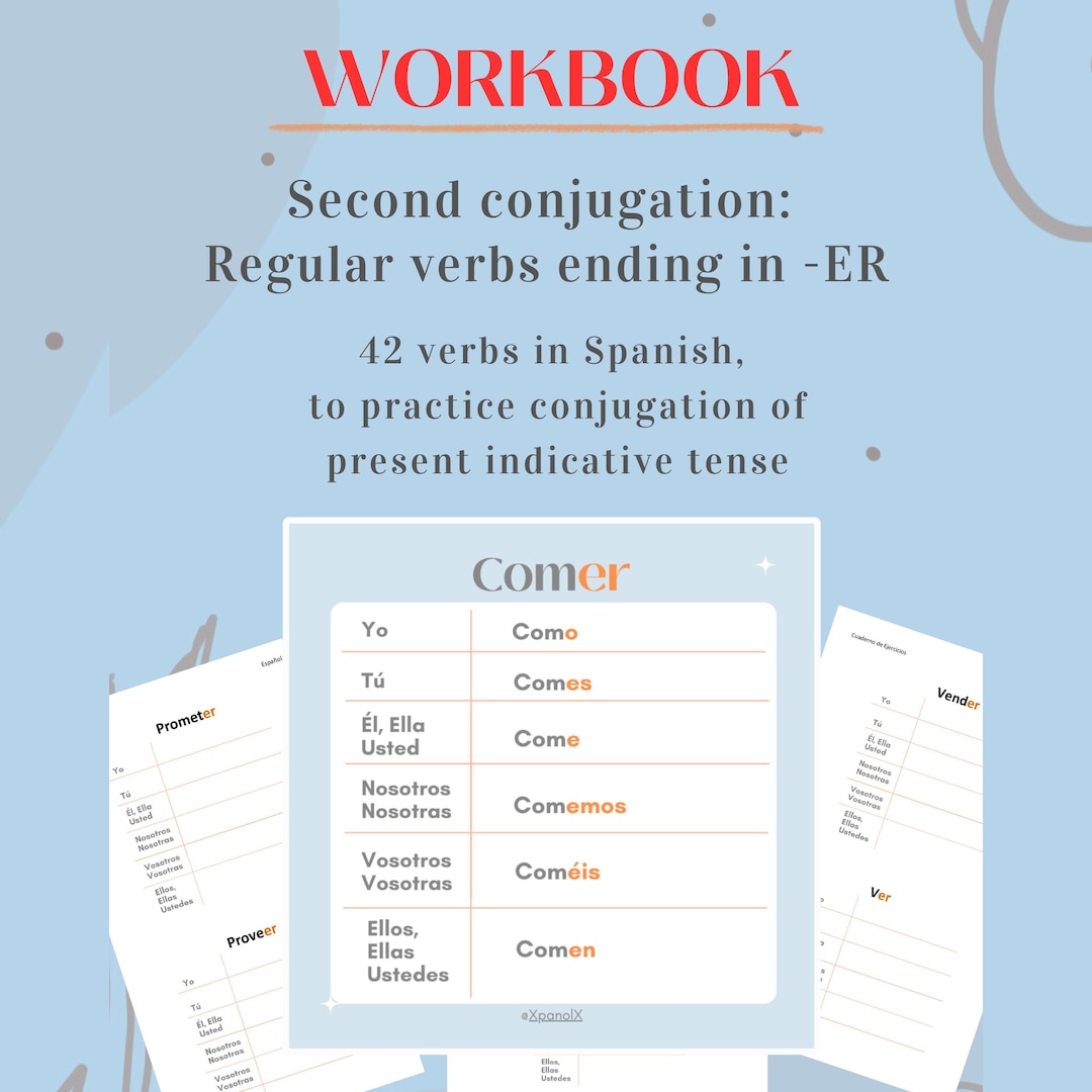 Spanish Workbook-present Tense-regular Verbs Ending in –ER. 42 Verbs to ...