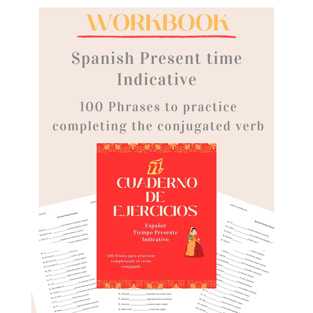 Workbook to Practice Spanish in Present Indicative Tense. 100 Simple ...