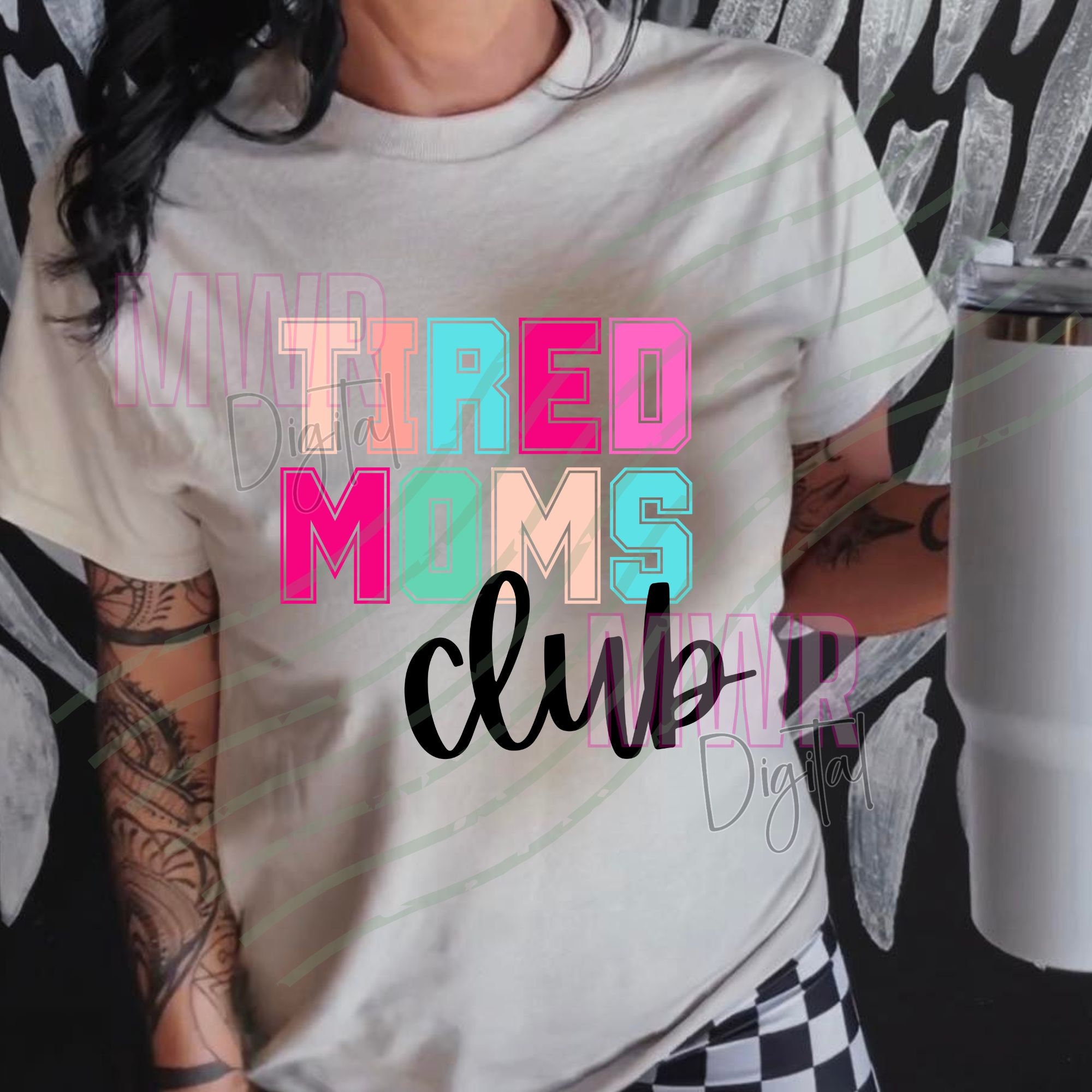 Tired Moms Club PNG, Strong Women PNG, Rocker, Edgy Design, Sublimation ...