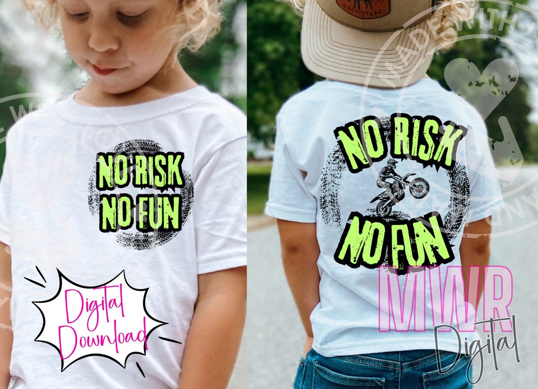 Dirt Bike, No Risk No Fun PNG, Toddler Design, Kid Shirt Digital ...