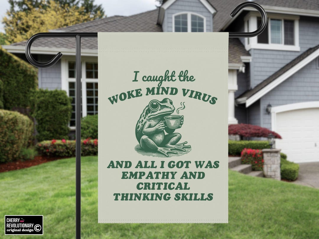 Funny Woke Mind Virus Yard Garden House Flag, Empathy Frog Sign ...