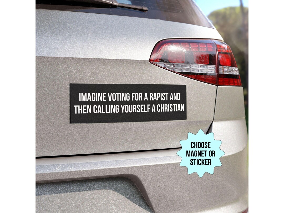 Imagine Voting for A Rapist and Then Calling Yourself A Christian, Anti ...
