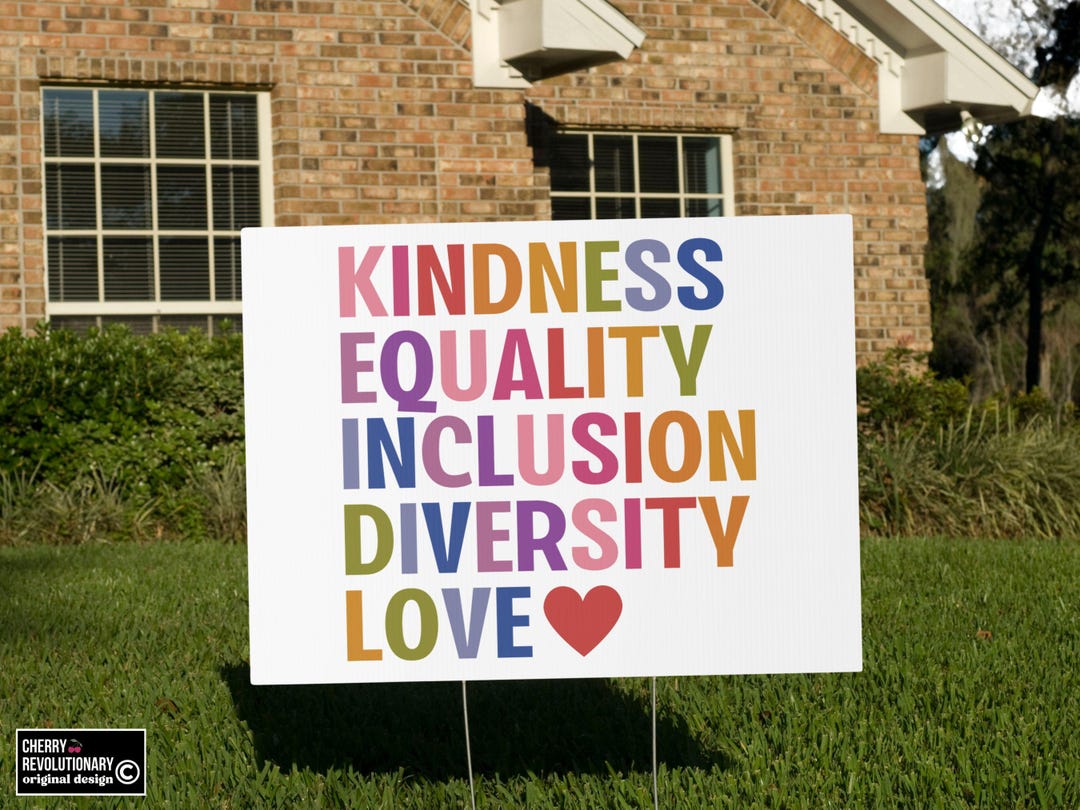 Kindness Equality Inclusion Diversity Love House Yard Lawn Sign ...