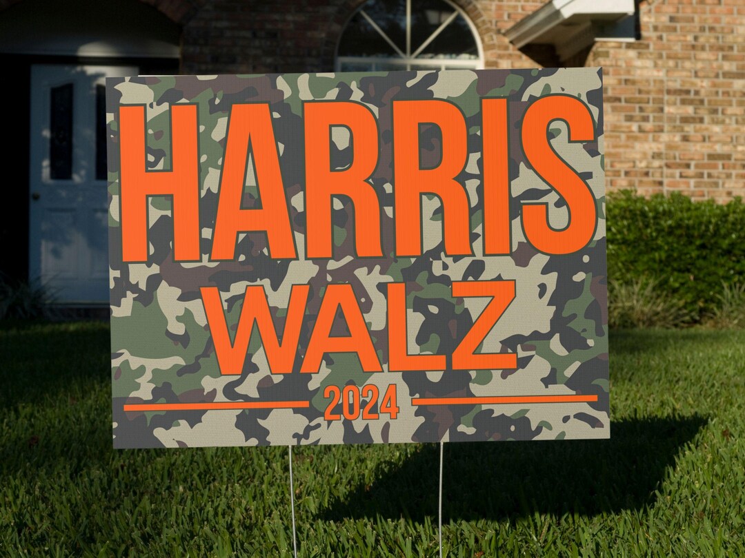 Kamala Harris Walz Election 2024 Yard Sign, Camouflage, Hunters White ...