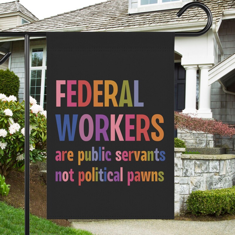 Federal Workers Yard Flag - Etsy