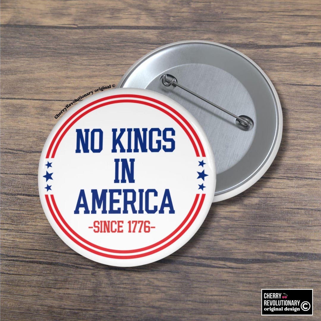 No Kings in America Anti Trump Pin Button, Anti Fascism MAGA Republican ...