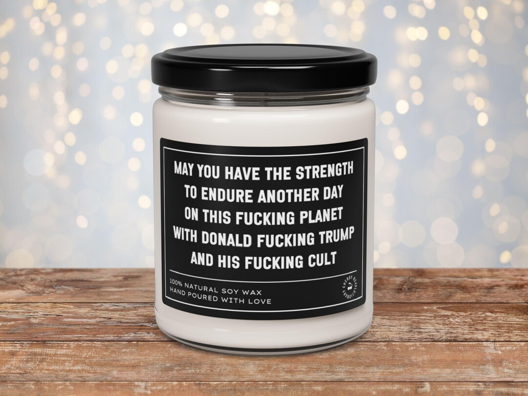 Funny Anti Trump Scented Candle, Liberal Leftist Pro Choice Feminist ...