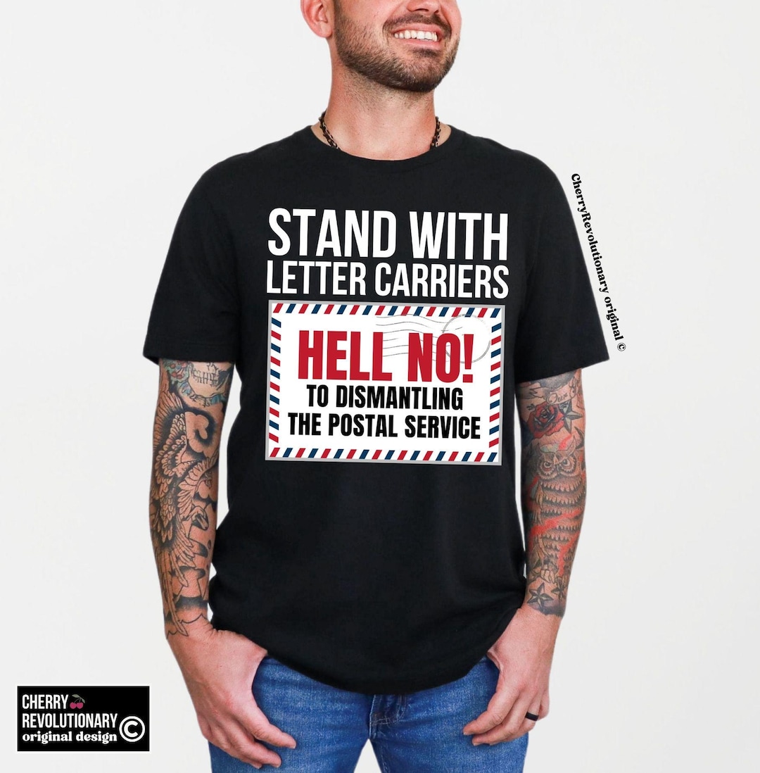 Stand With Letter Carriers Shirt, Anti Trump MAGA Fascism Oligarchy Tee ...