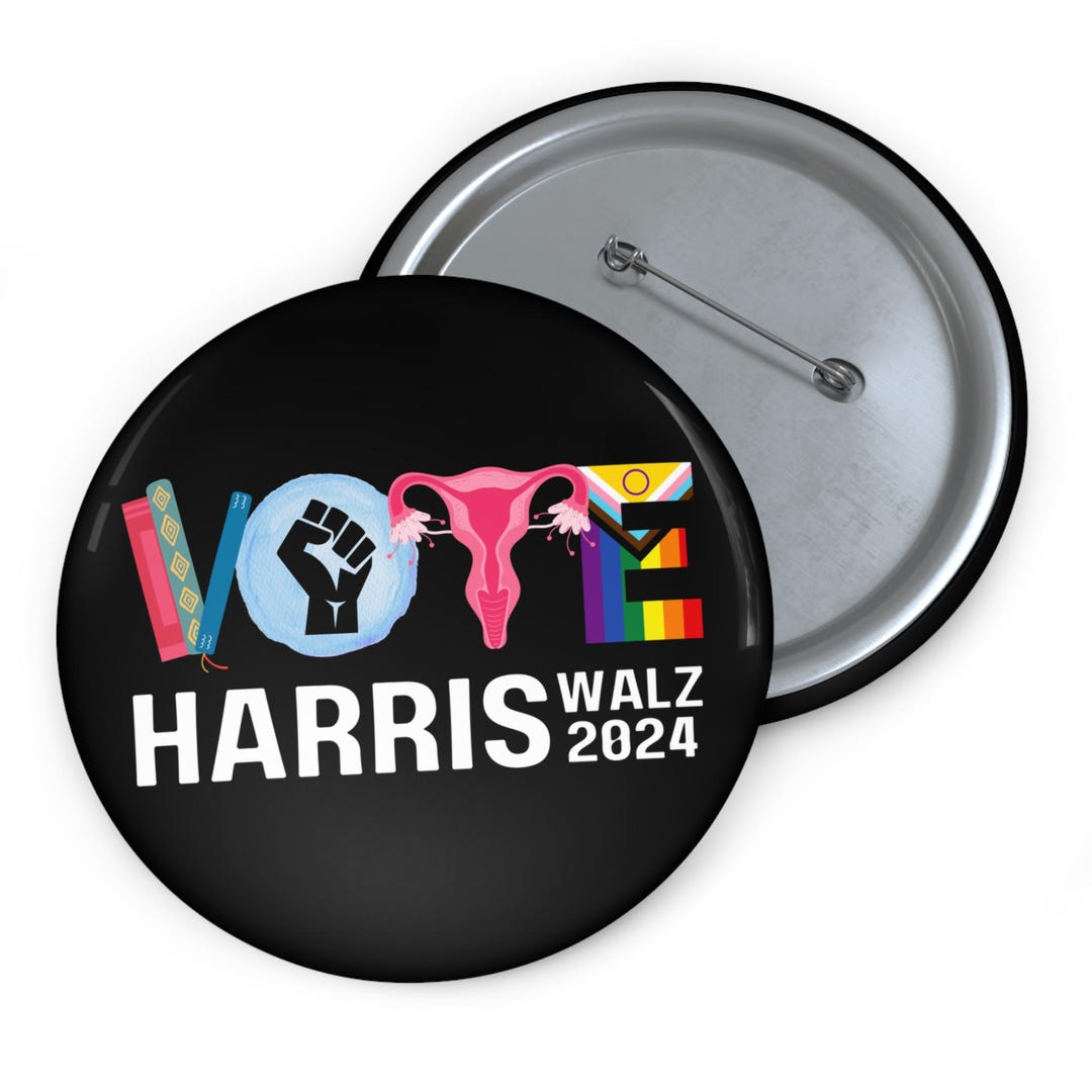 Harris Walz 2024 Vote Pin Button, Banned Books, BLM, Reproductive ...