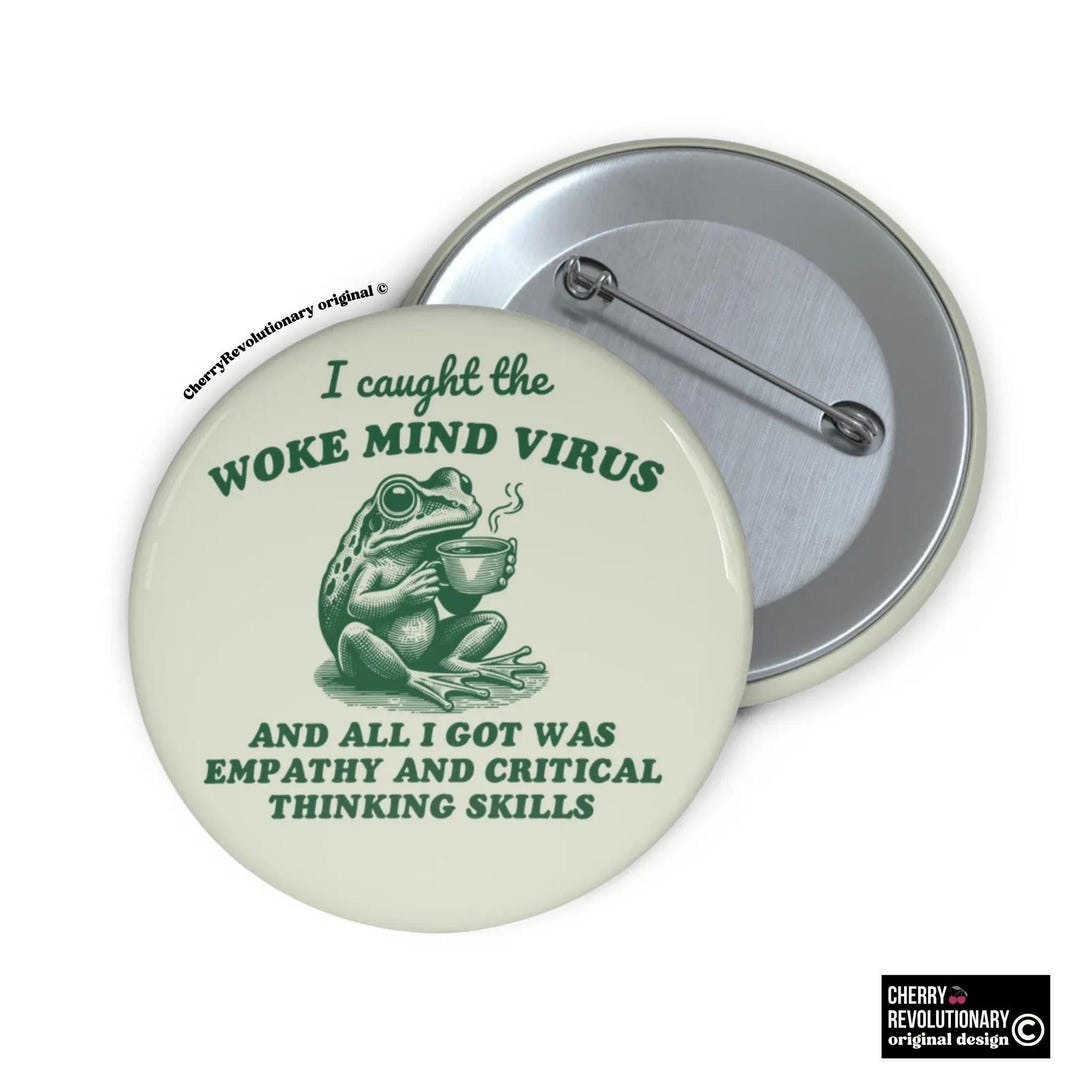 Funny Woke Mind Virus Pin Button, Retro Empathy Frog, Liberal Leftist ...
