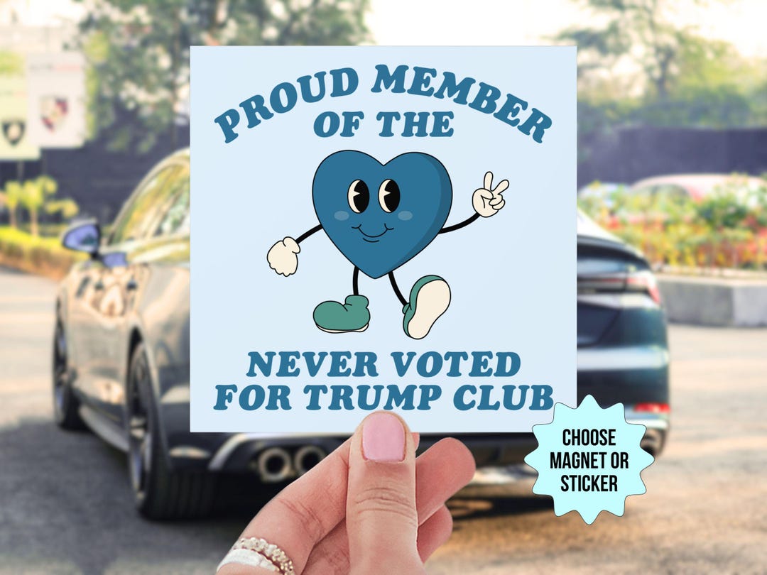 Never Voted for Trump Car Magnet/bumper Sticker, Proud Antifascist Anti ...