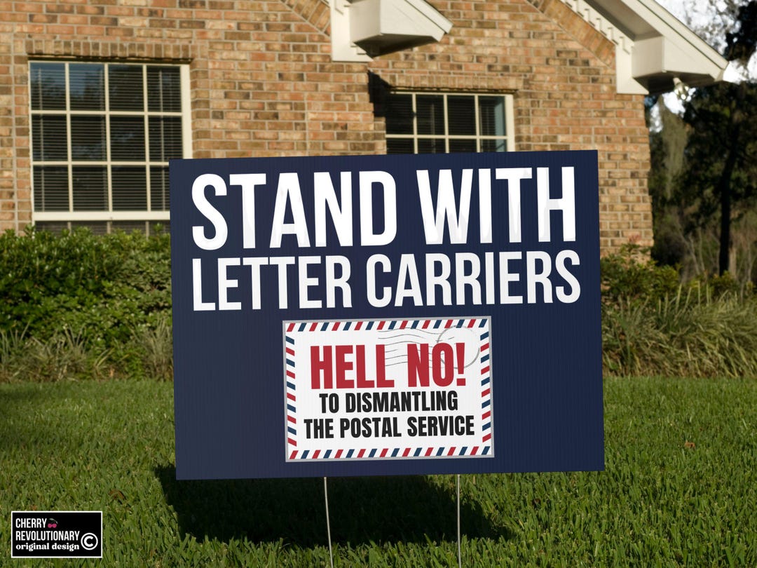 Stand With Letter Carriers Yard Sign, Anti Trump MAGA Fascism Oligarchy ...