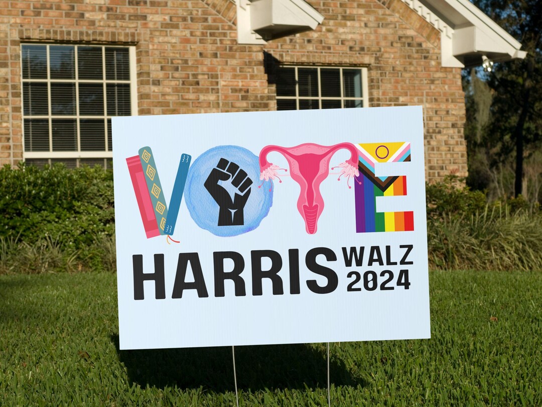 Harris Walz 2024 Vote Yard Sign, Banned Books, BLM, Reproductive LGBT ...