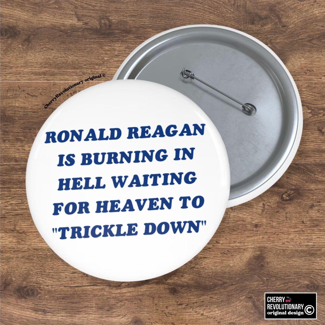 Anti Ronald Reagan Bumper Pin Button, Progressive Liberal Leftist ...