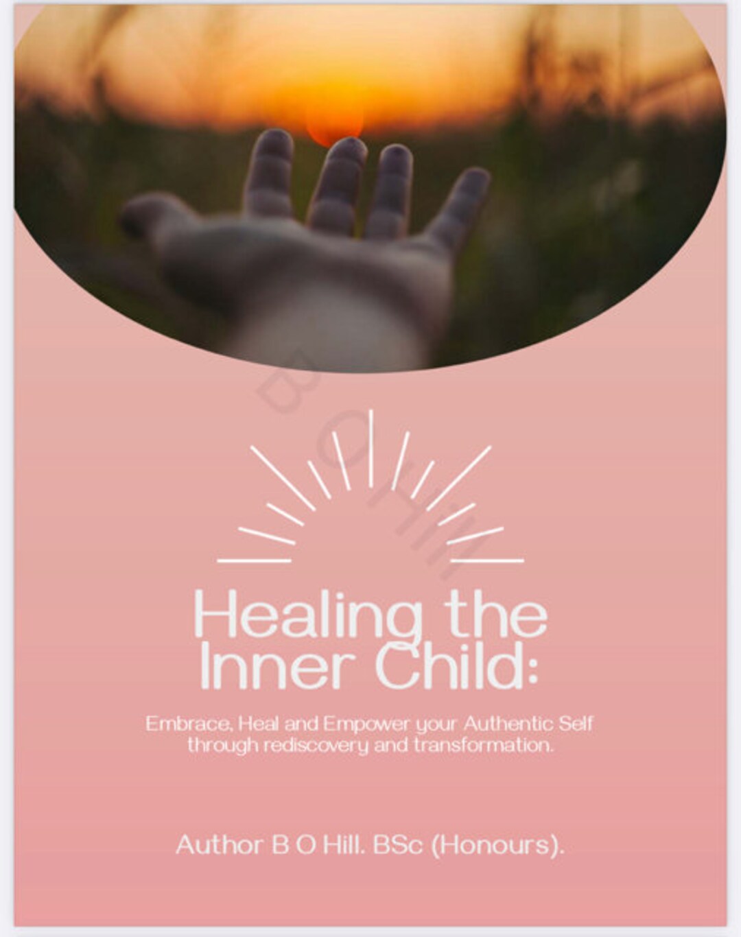 Heal the Inner Child: Embrace, Heal and Empower Your Authentic Self ...
