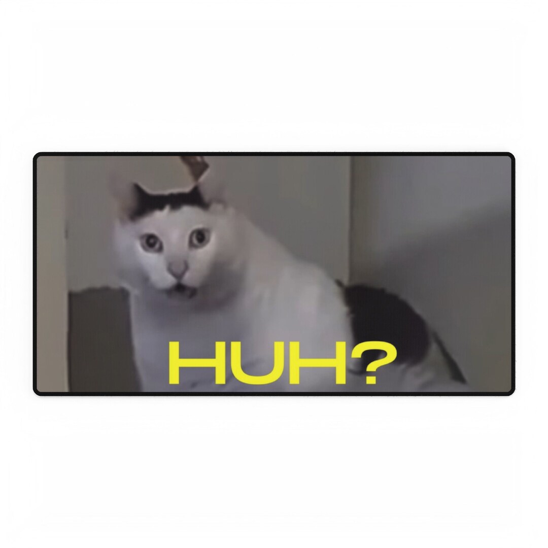 Huh Cat Meme Desk Mat Funny Office Decor, Gaming Mouse Pad, Cat Lover ...