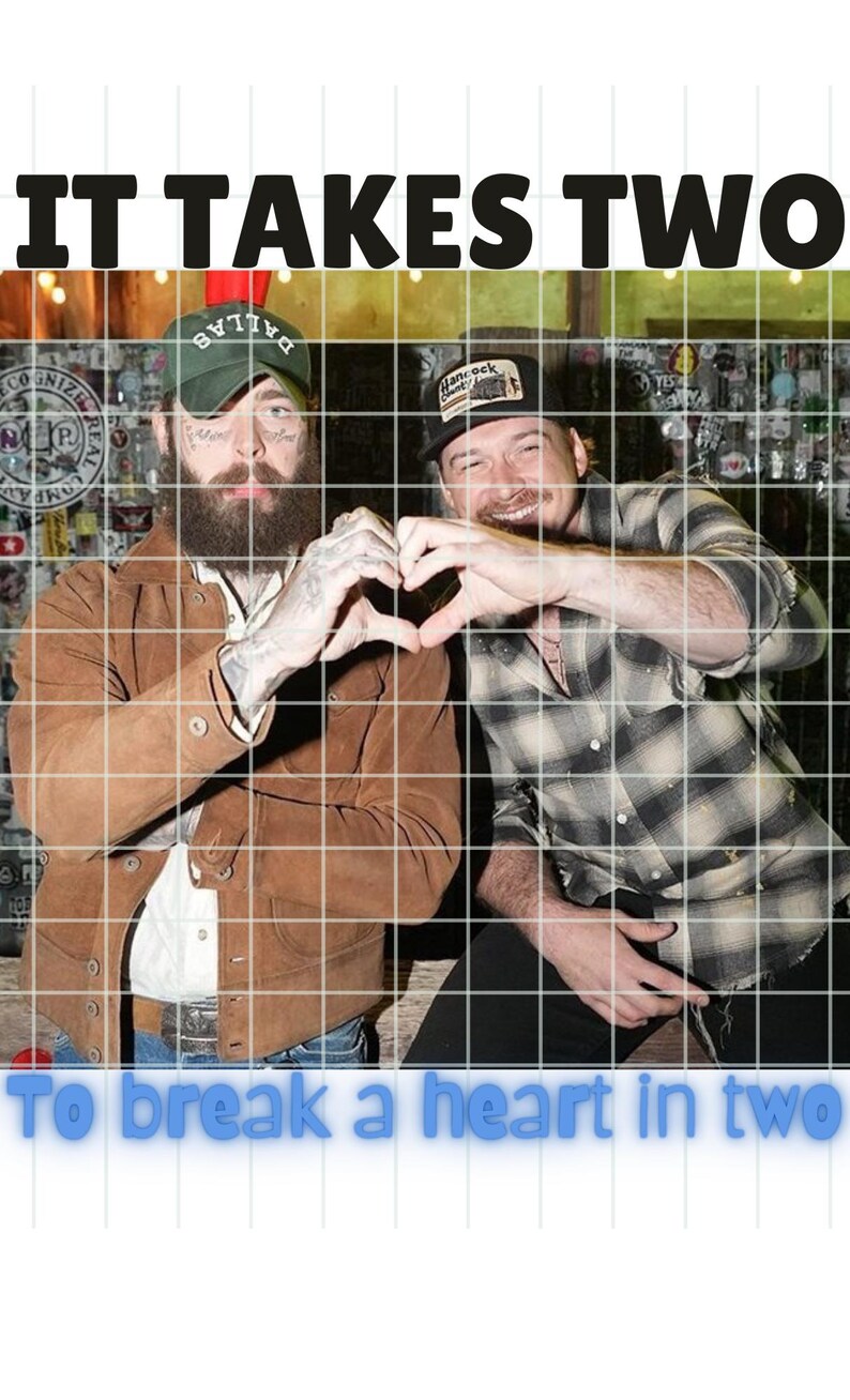 It Takes Two morgan Wallen/post Malone PNG color/font Variation on ...