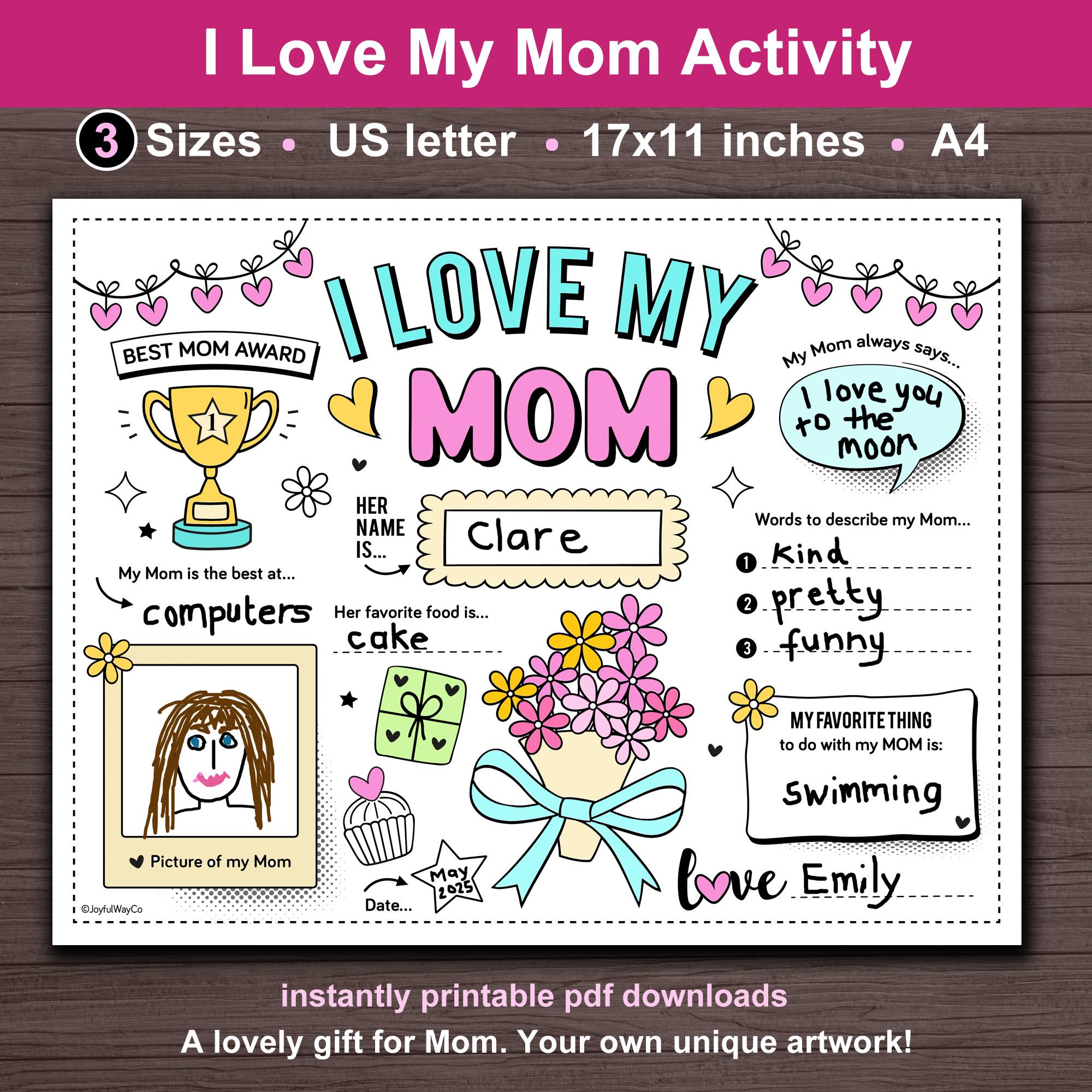 Mother's Day Activity Printable for Kids. I Love My Mom Coloring ...