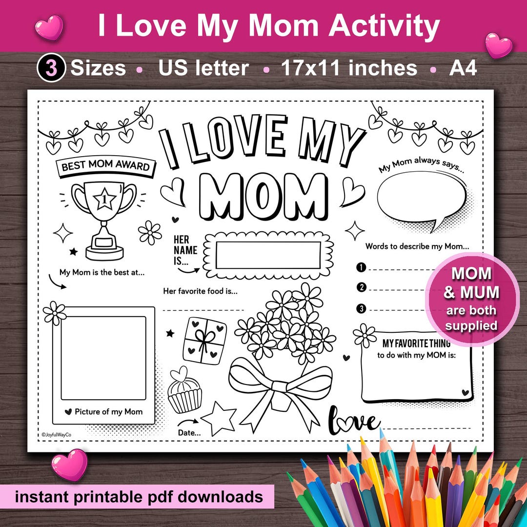 Mother's Day Activity Printable for Kids. I Love My Mom Coloring ...