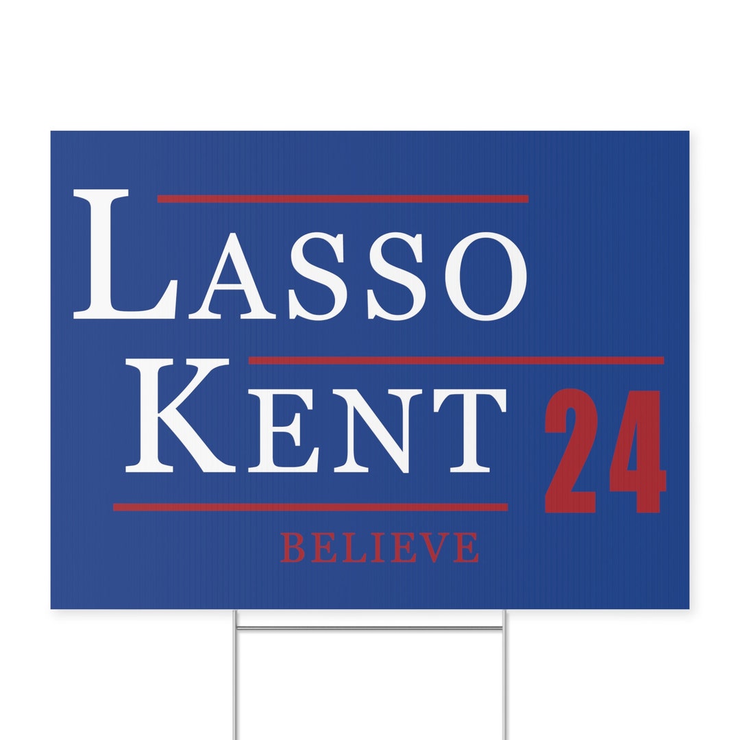 Ted Lasso Roy Kent 2024 Political Yard Sign | Funny Campaign Signs - Etsy